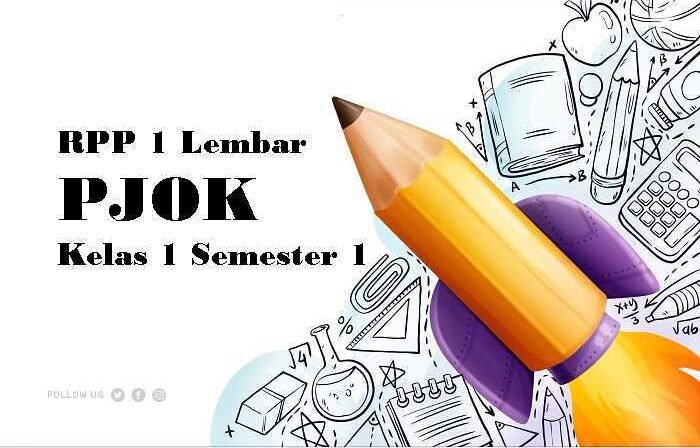 RPP 1 Lembar PJOK Kelas 1 Semester 1 & 2 K13 Revisi [Format Terbaru ...